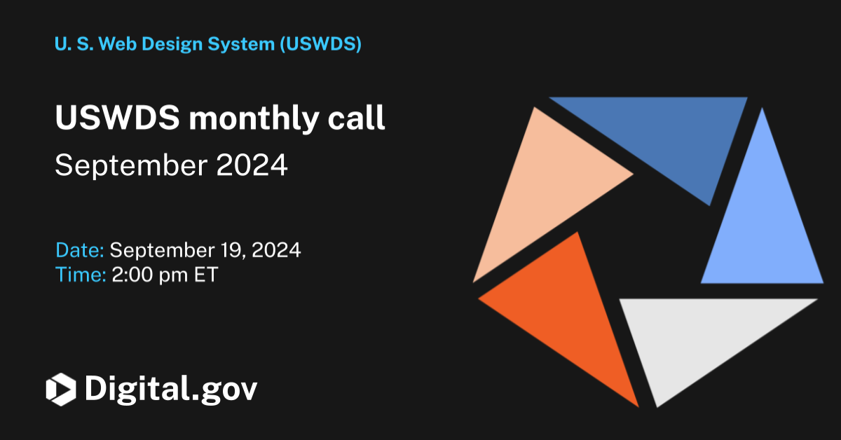 USWDS Monthly Call - September 2024 | Digital.gov