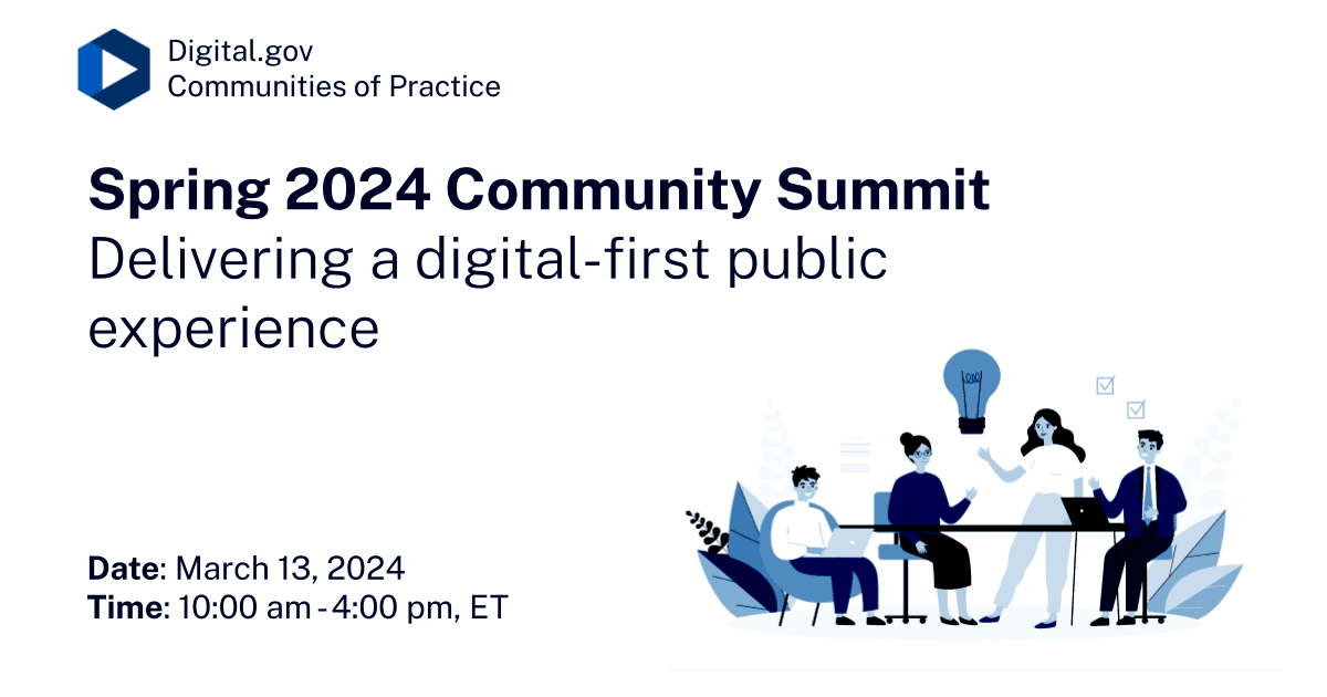 Spring 2024 Community Summit – Digital.gov